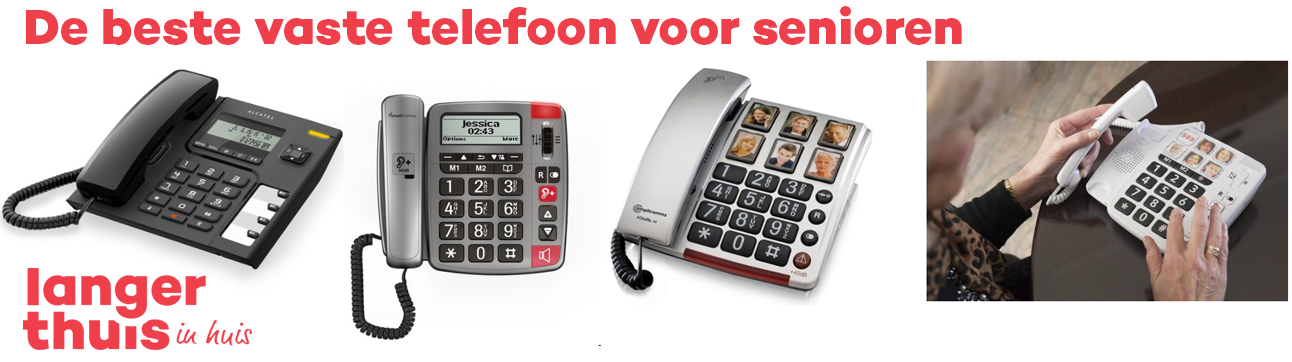 De beste vaste telefoon voor senioren 2025 | vergelijk de beste 4 ...